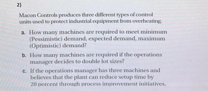 Solved Macon Controls produces three different types of | Chegg.com