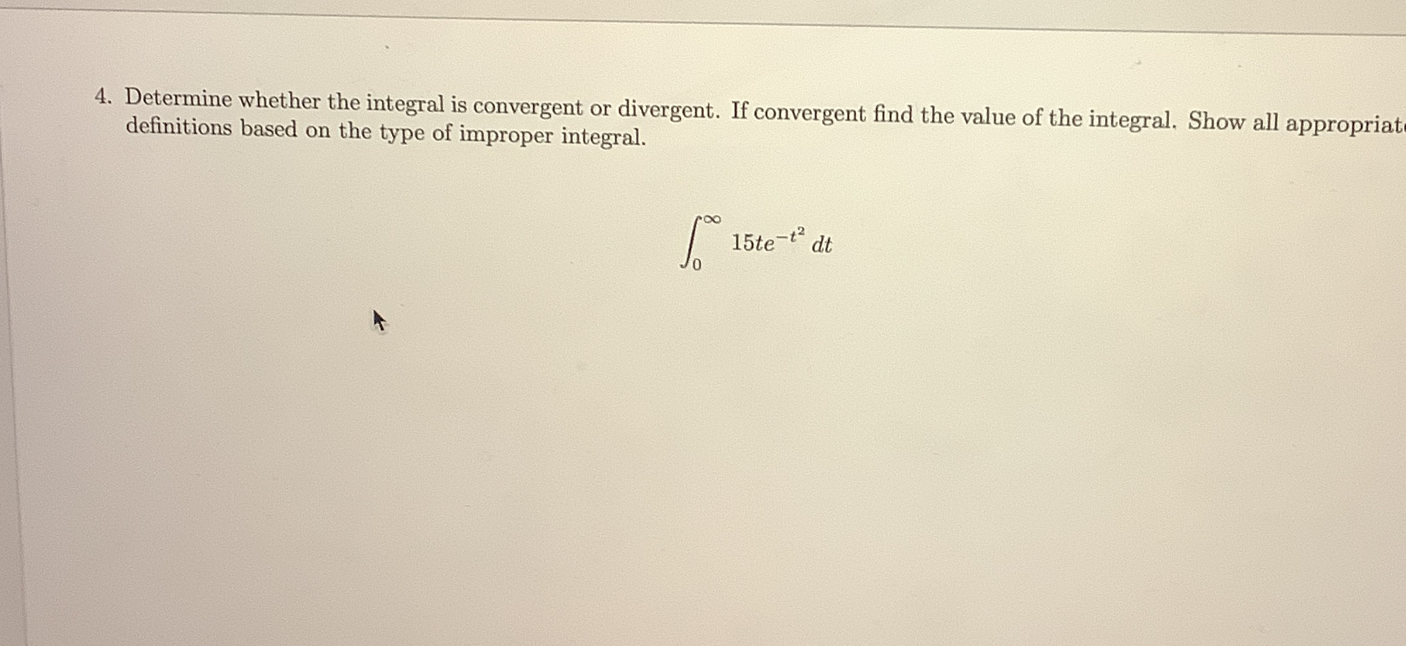 Solved Determine whether the integral is convergent or | Chegg.com