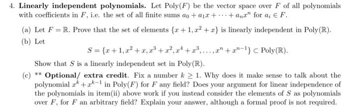 Solved 4. Linearly independent polynomials. Let Poly(F) be | Chegg.com