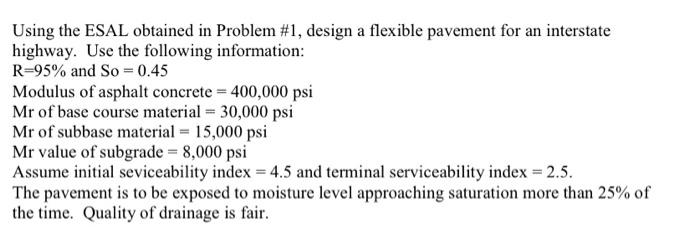 Solved Using the ESAL obtained in Problem #1, design a | Chegg.com