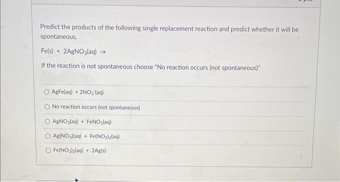 Solved Predict the products of the following single | Chegg.com