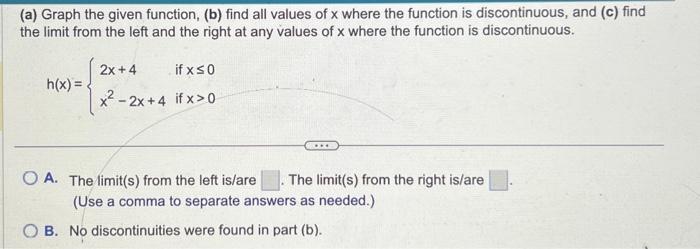 Solved (a) Graph the given function, (b) find all values of | Chegg.com