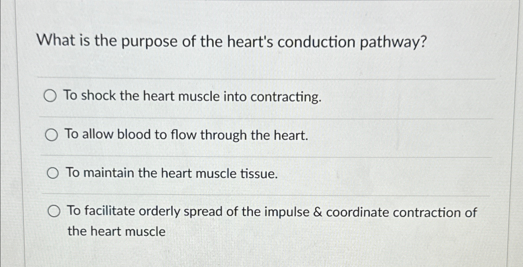 Solved What is the purpose of the heart's conduction | Chegg.com