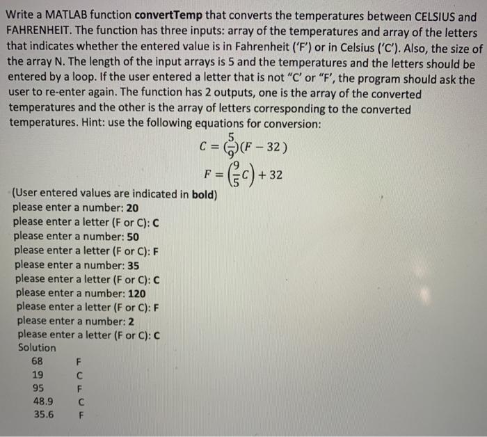 Solved Write a MATLAB function convertTemp that converts the | Chegg.com