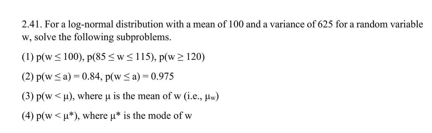 For a log-normal distribution with a mean of 100 ﻿and | Chegg.com