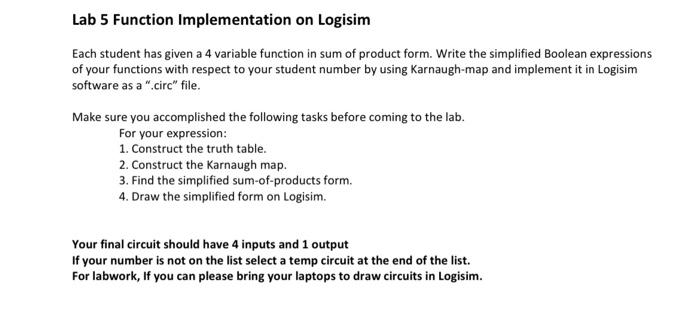 Solved Lab 5 Function Implementation on Logisim Each student | Chegg.com
