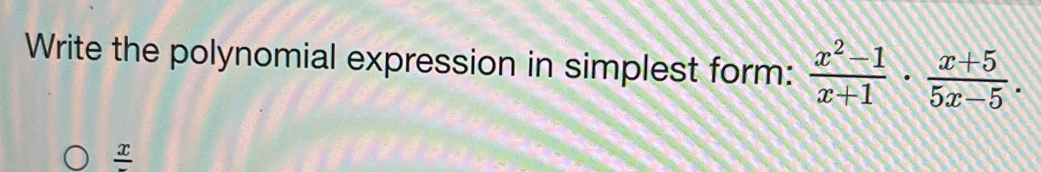 Solved Write the polynomial expression in simplest form: | Chegg.com