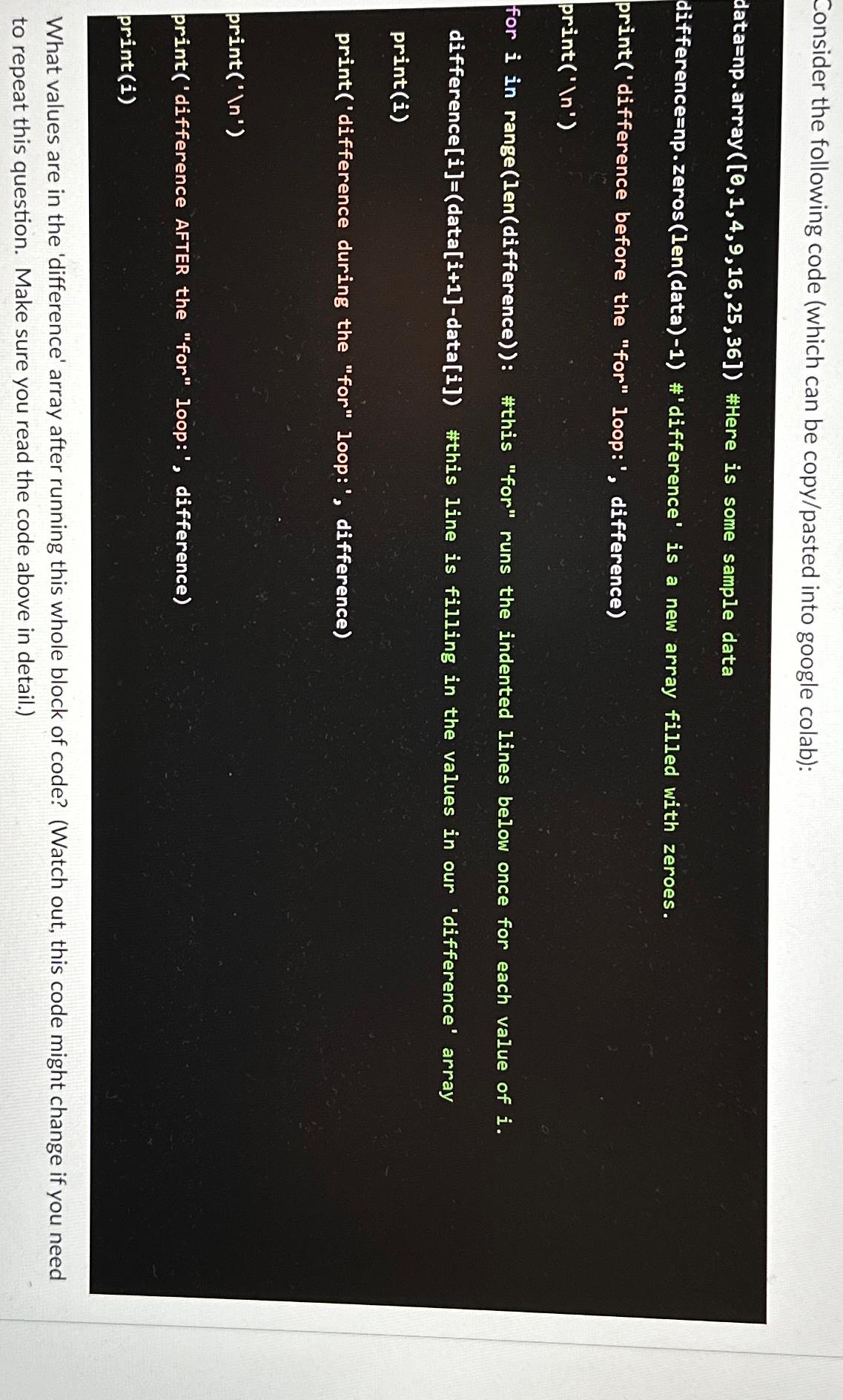 Solved Consider the following code (which can be copy/pasted | Chegg.com