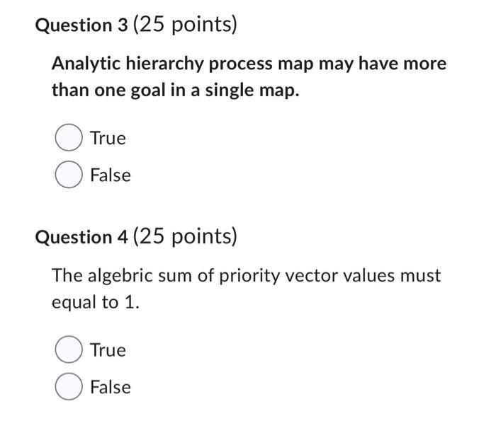 Solved Analytic hierarchy process map may have more than one | Chegg.com