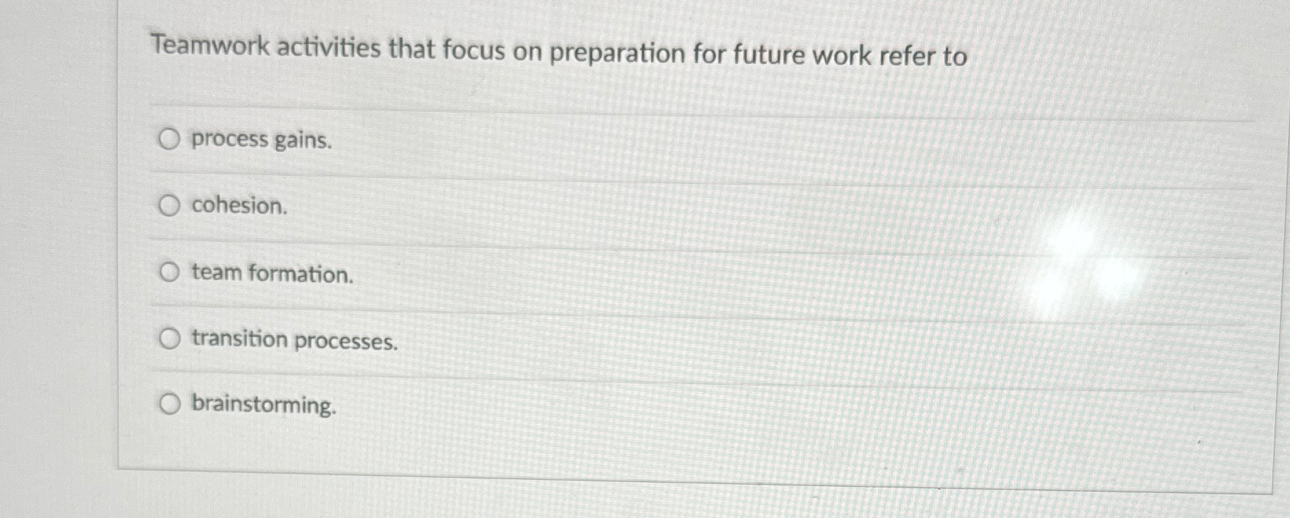 Solved Teamwork activities that focus on preparation for | Chegg.com