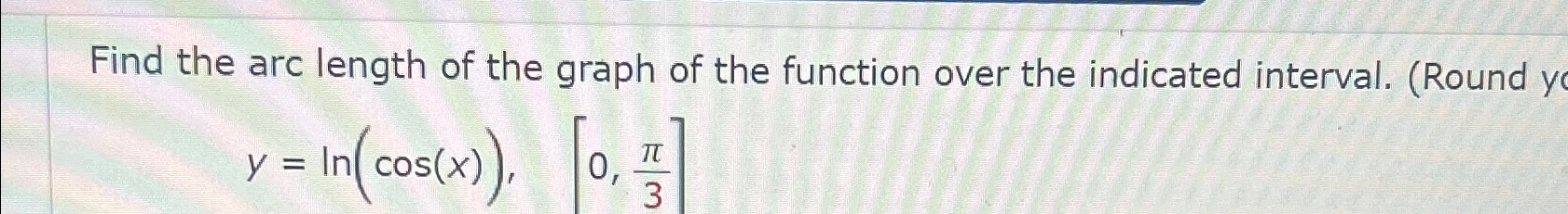 Solved Find the arc length of the graph of the function over | Chegg.com