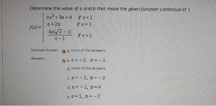 Solved Determine the value of a and b that make the given | Chegg.com