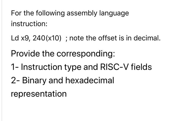 Solved For the following assembly language instruction: Ld | Chegg.com