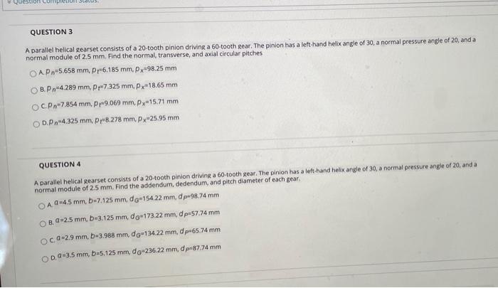 Solved openSUS, QUESTION 3 A parallel helical gearset | Chegg.com