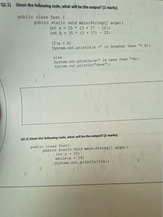 Solved 2.1) Given the following code, what will be the | Chegg.com