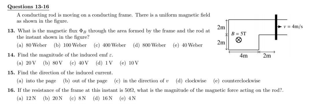 Solved Questions 13-16A conducting rod is moving on a | Chegg.com