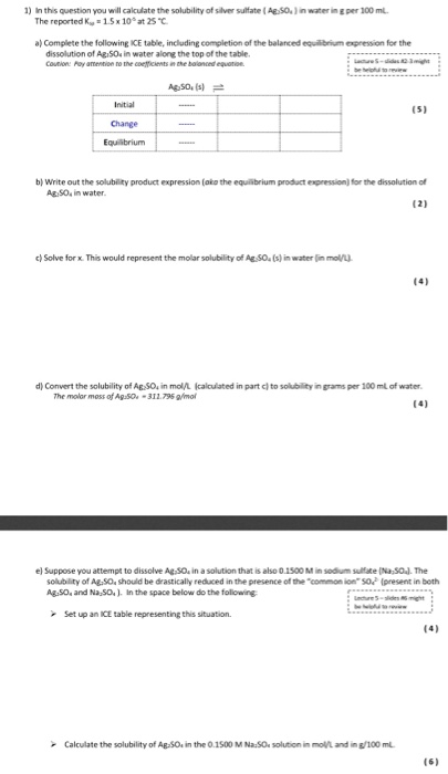 Solved 1) In this question you will calculate the solubility | Chegg.com