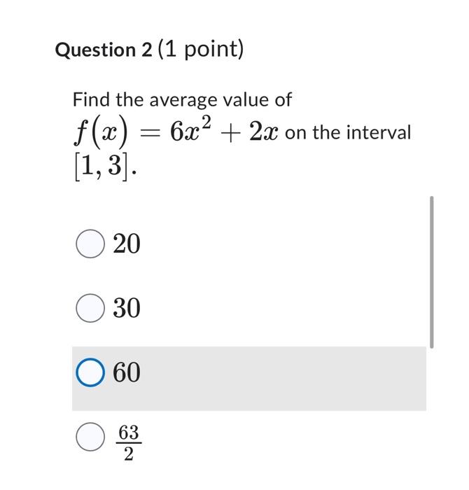 Solved Question 2 (1 point) Find the average value of | Chegg.com