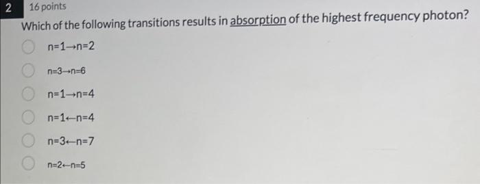 Solved 16 points Which of the following transitions results | Chegg.com