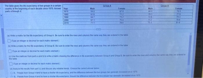 Solved The table gives the le expeclancy of twa groups in a | Chegg.com