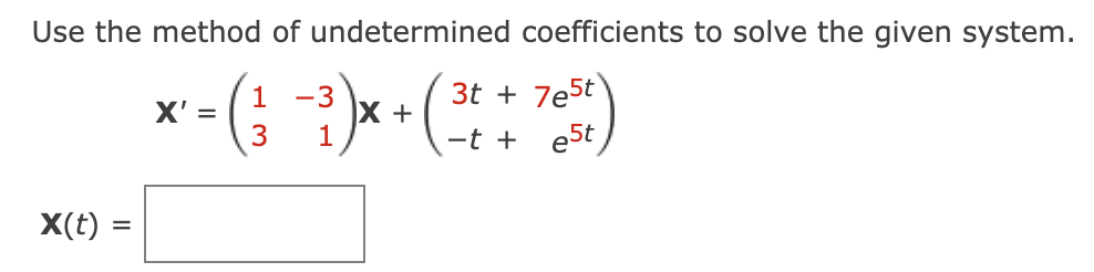 Use the method of undetermined coefficients to solve | Chegg.com