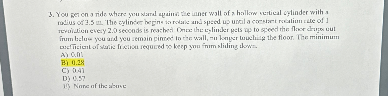 Solved You get on a ride where you stand against the inner | Chegg.com