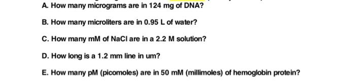 Solved A. How many micrograms are in 124mg of DNA? B. How | Chegg.com
