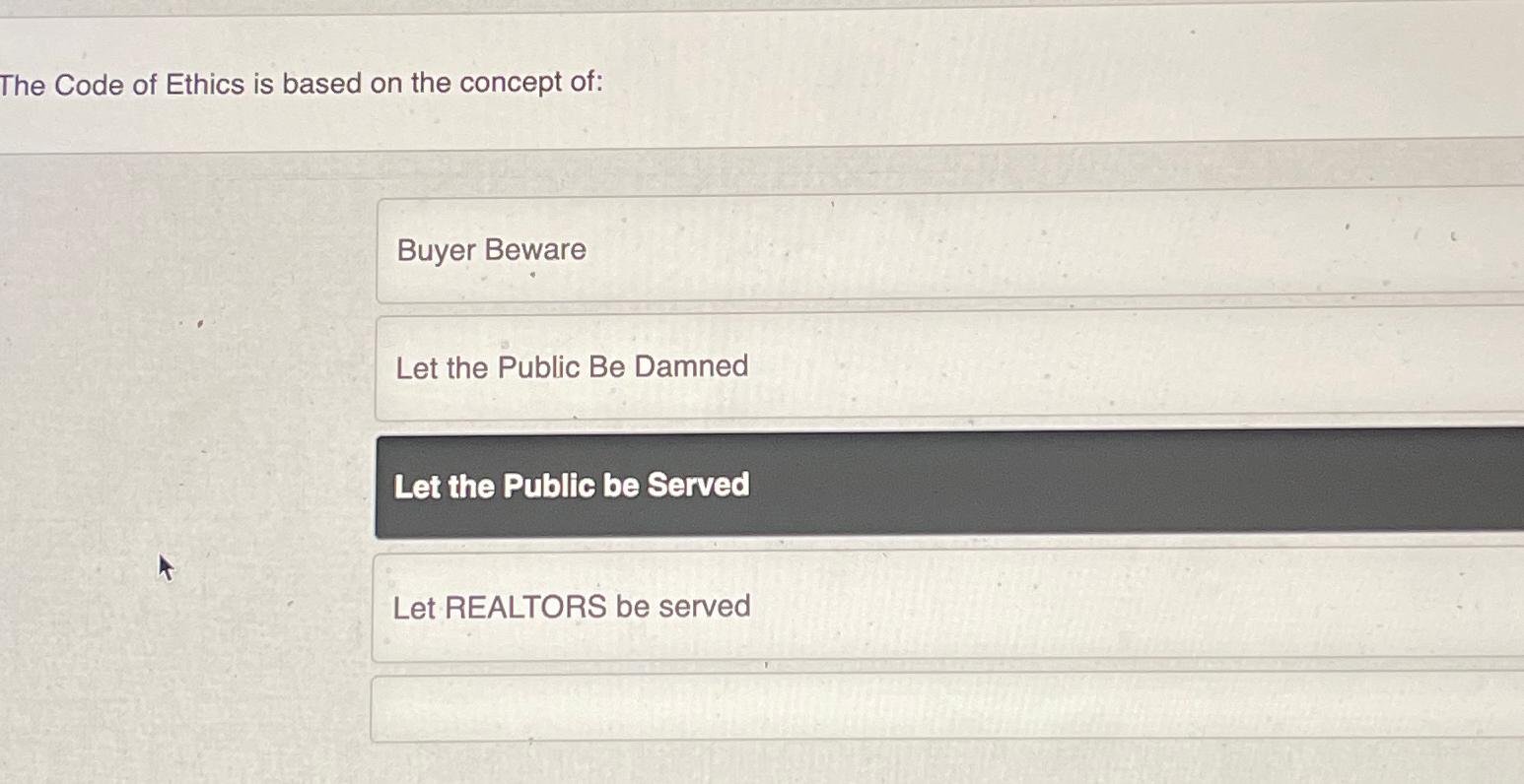 Solved The Code of Ethics is based on the concept of:Buyer | Chegg.com