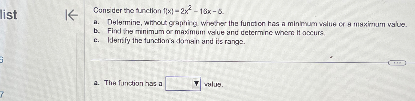 Solved Consider the function f(x)=2x2-16x-5a. ﻿Determine, | Chegg.com