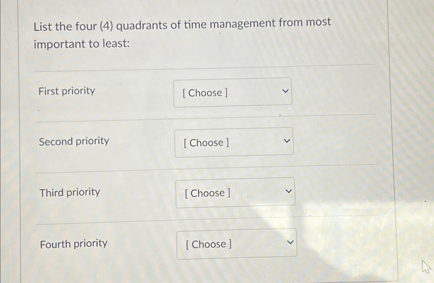 Solved List the four (4) ﻿quadrants of time management from | Chegg.com