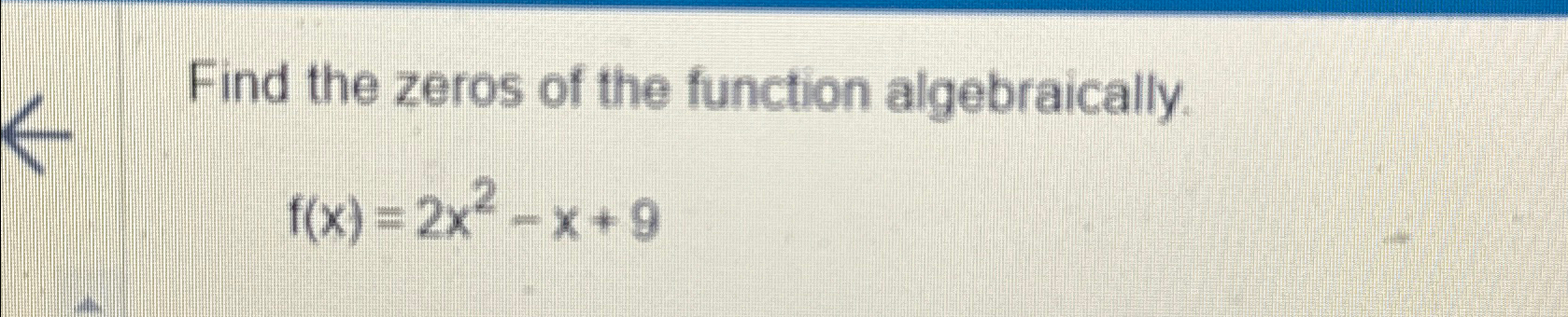 Solved Find the zeros of the function | Chegg.com