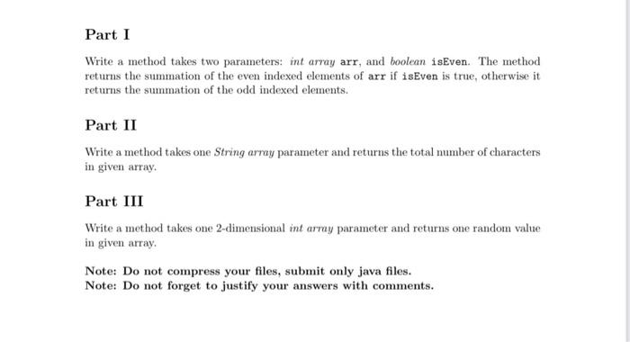 Solved Part I Write a method takes two parameters: int array | Chegg.com