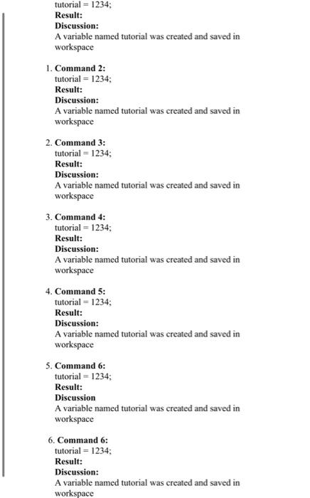 Solved tutorial = 1234; Result: Discussion: A variable named | Chegg.com