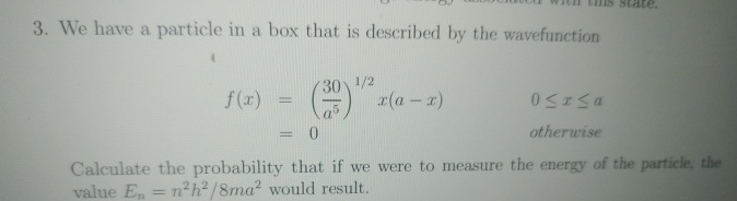 Solved We have a particle in a box that is described by the | Chegg.com