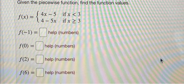 Solved Given the piecewise function, find the function | Chegg.com