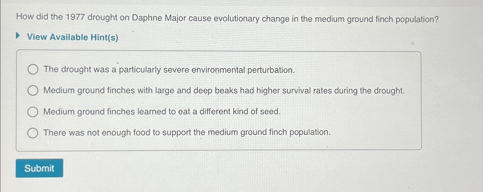 Solved How did the 1977 ﻿drought on Daphne Major cause | Chegg.com