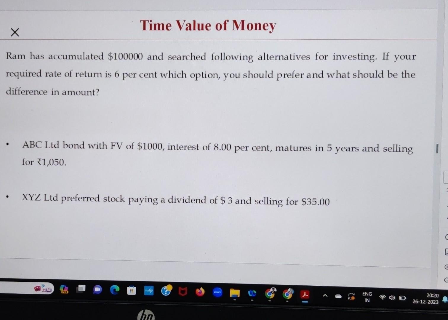 Solved Ram has accumulated $100000 and searched following | Chegg.com