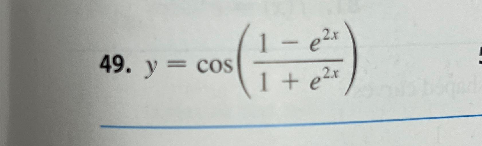 Solved Y Cos 1 E2x1 E2x
