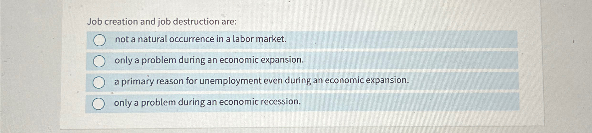 Solved Job creation and job destruction are:not a natural | Chegg.com