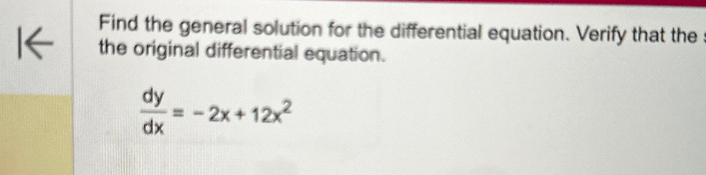 Solved Find the general solution for the differential | Chegg.com