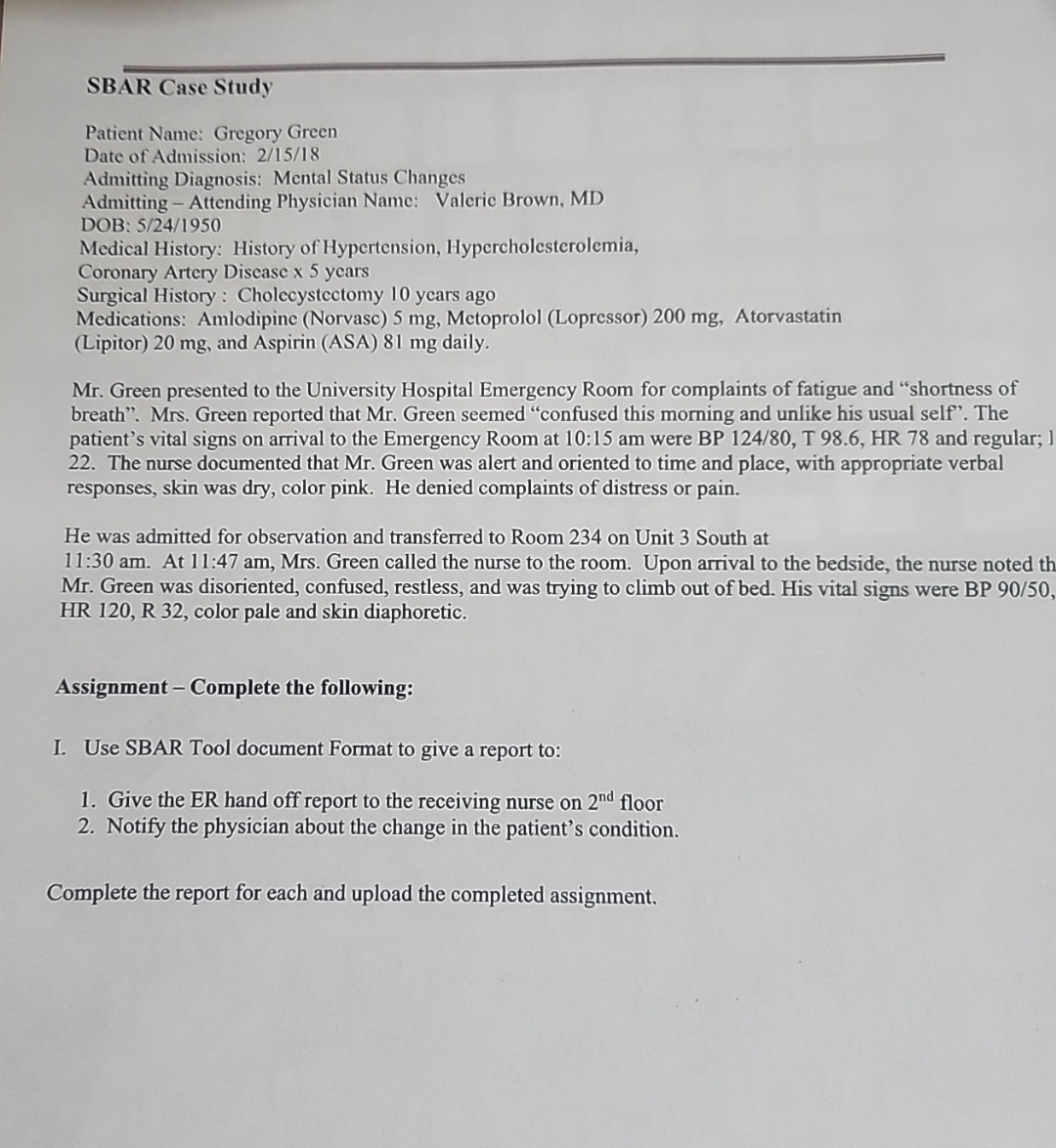 Solved SBAR Case StudyPatient Name: Gregory GreenDate of | Chegg.com