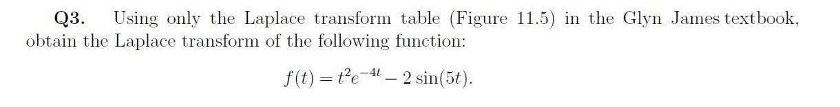 Solved Q3. ﻿Using only the Laplace transform table (Figure | Chegg.com