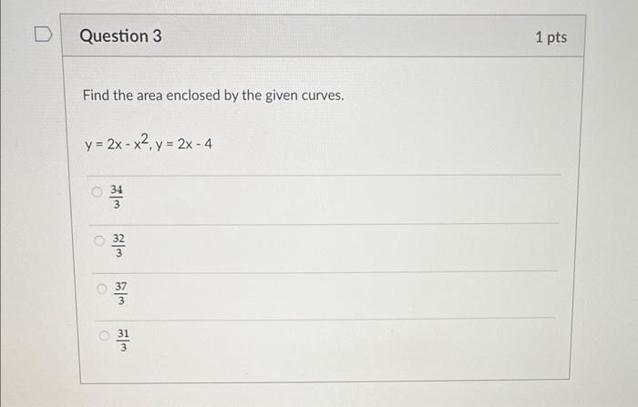 Solved Find the area enclosed by the given curves. | Chegg.com