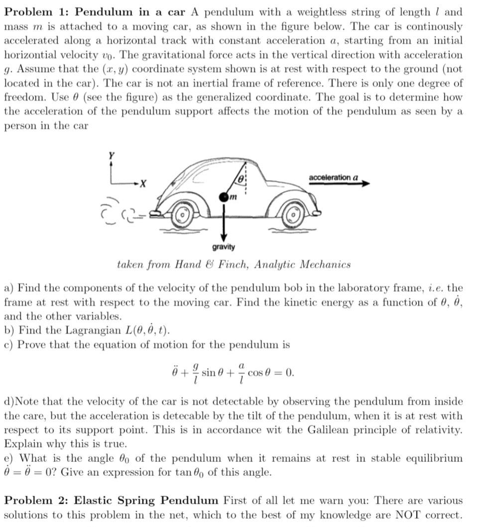 Solved Problem 1: Pendulum in a car A pendulum with a | Chegg.com