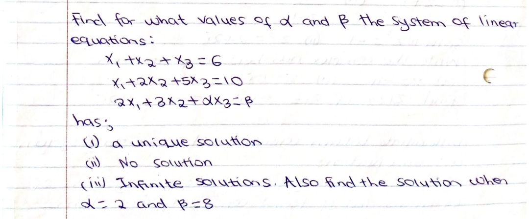 Solved Find for what values of α ﻿and β ﻿the system of | Chegg.com