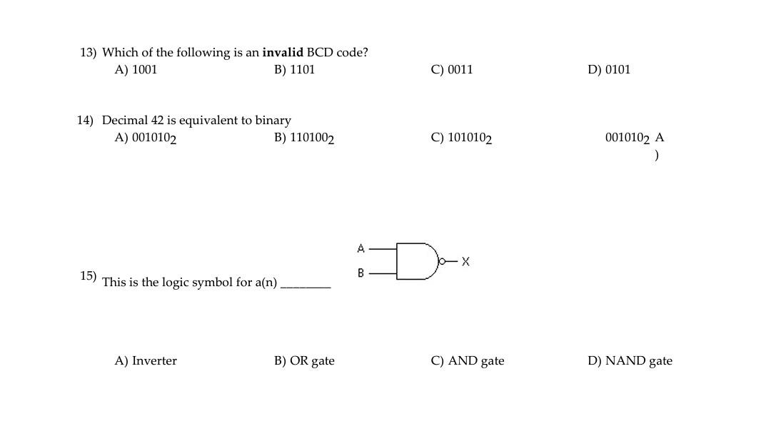 Solved 13) Which of the following is an invalid BCD code? A) | Chegg.com