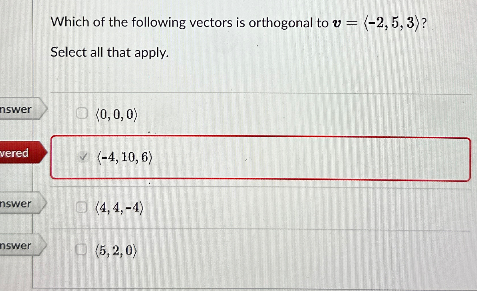 Solved Which of the following vectors is orthogonal to | Chegg.com
