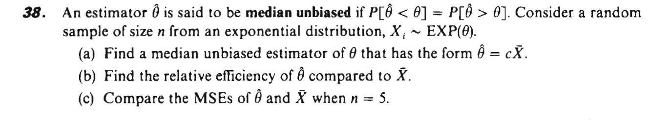 Solved An estimator hat(θ) ﻿is said to be median unbiased if | Chegg.com