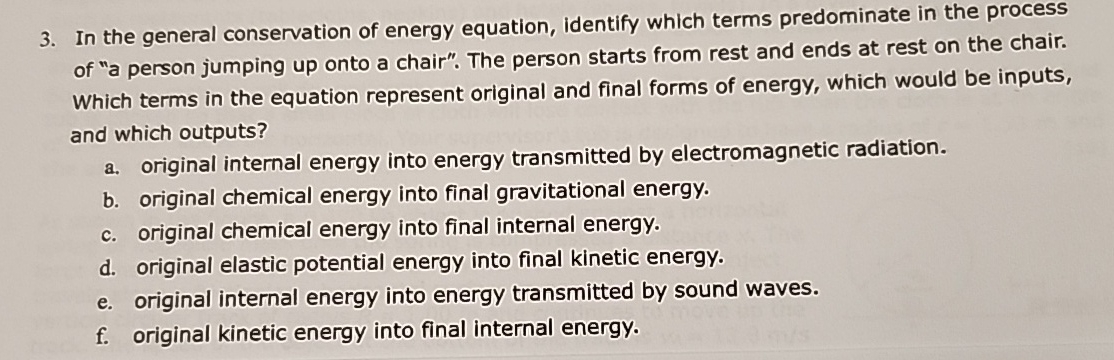 Solved In the general conservation of energy equation, | Chegg.com