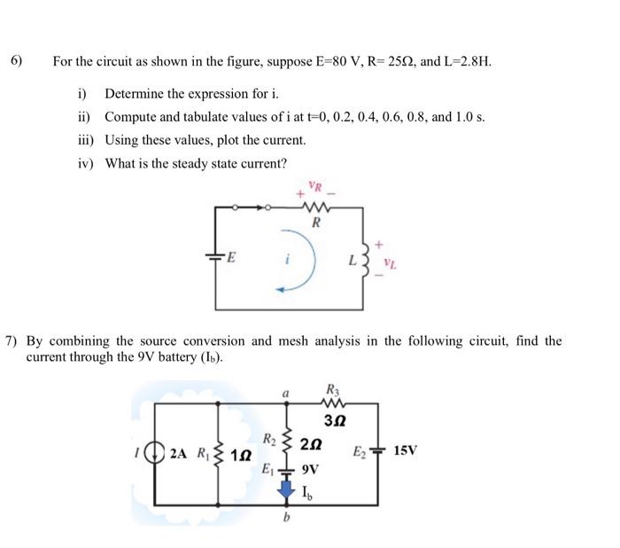Solved 6) For the circuit as shown in the figure, suppose | Chegg.com